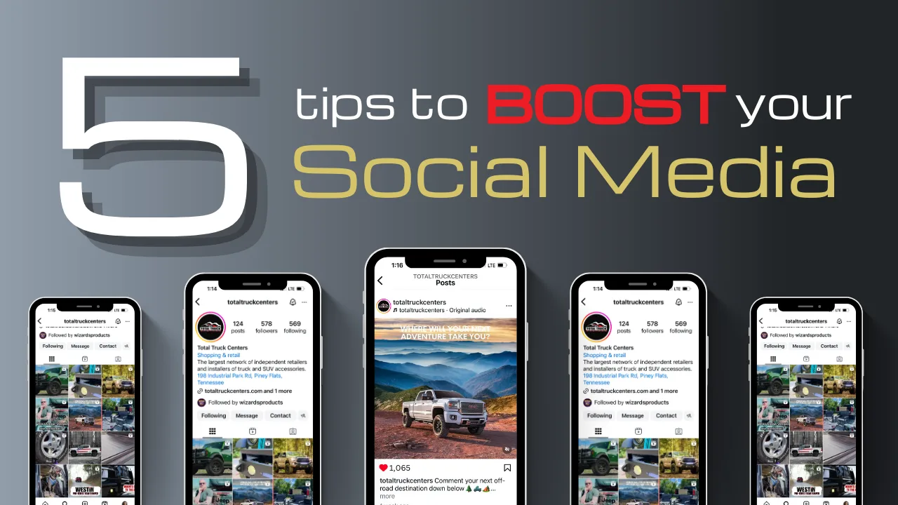 5 Tips to BOOST Your Social Media - Total Truck Centers